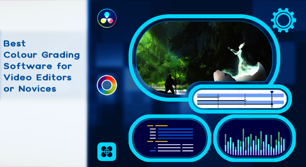 Best Color Grading Software For Video Editors Or Novices ...