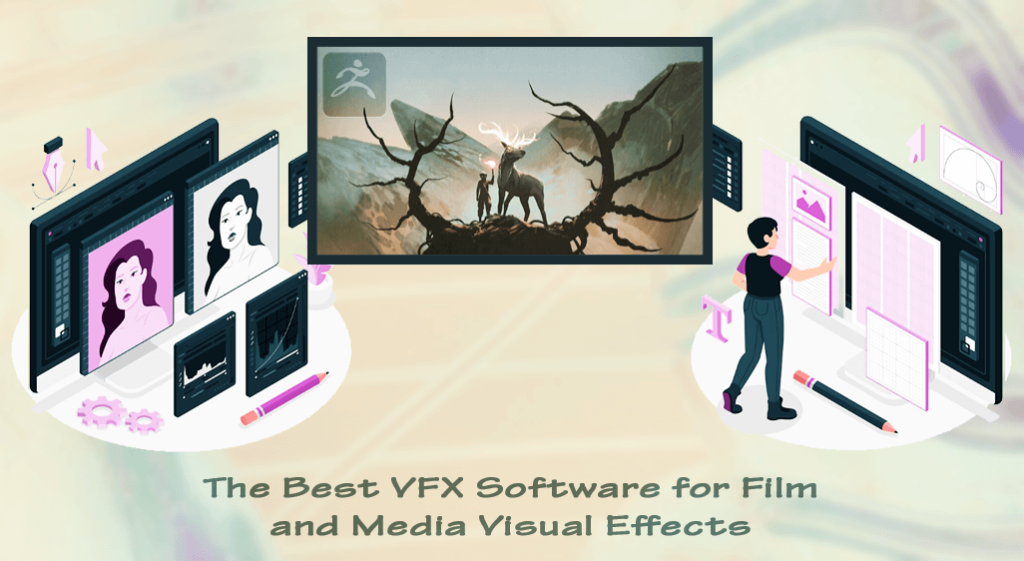 The Best VFX Software For Film And Media Visual Effects ...